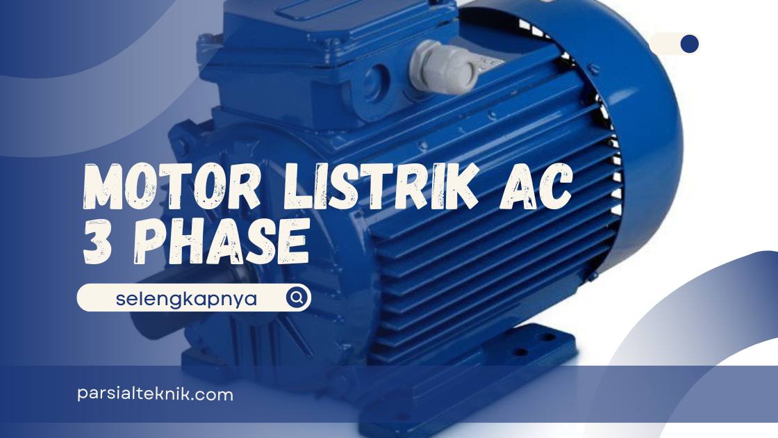 Alat Pengatur Kecepatan Motor Listrik AC 3 Phase - Parsial Dua Teknik